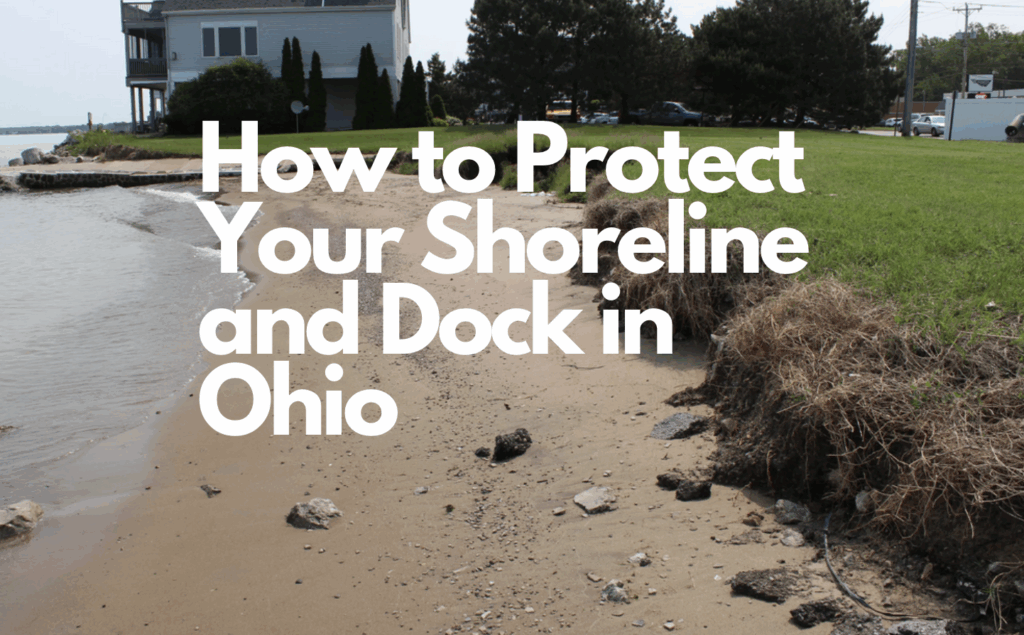 protecting your shoreline and dock